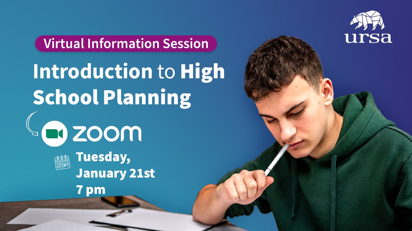 Introduction to High School Planning Information Session - ursa